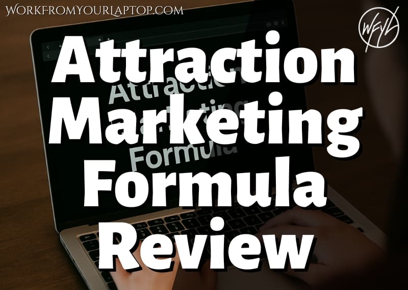 Attraction Marketing Formula Review (2025): Legit or MLM Scam?